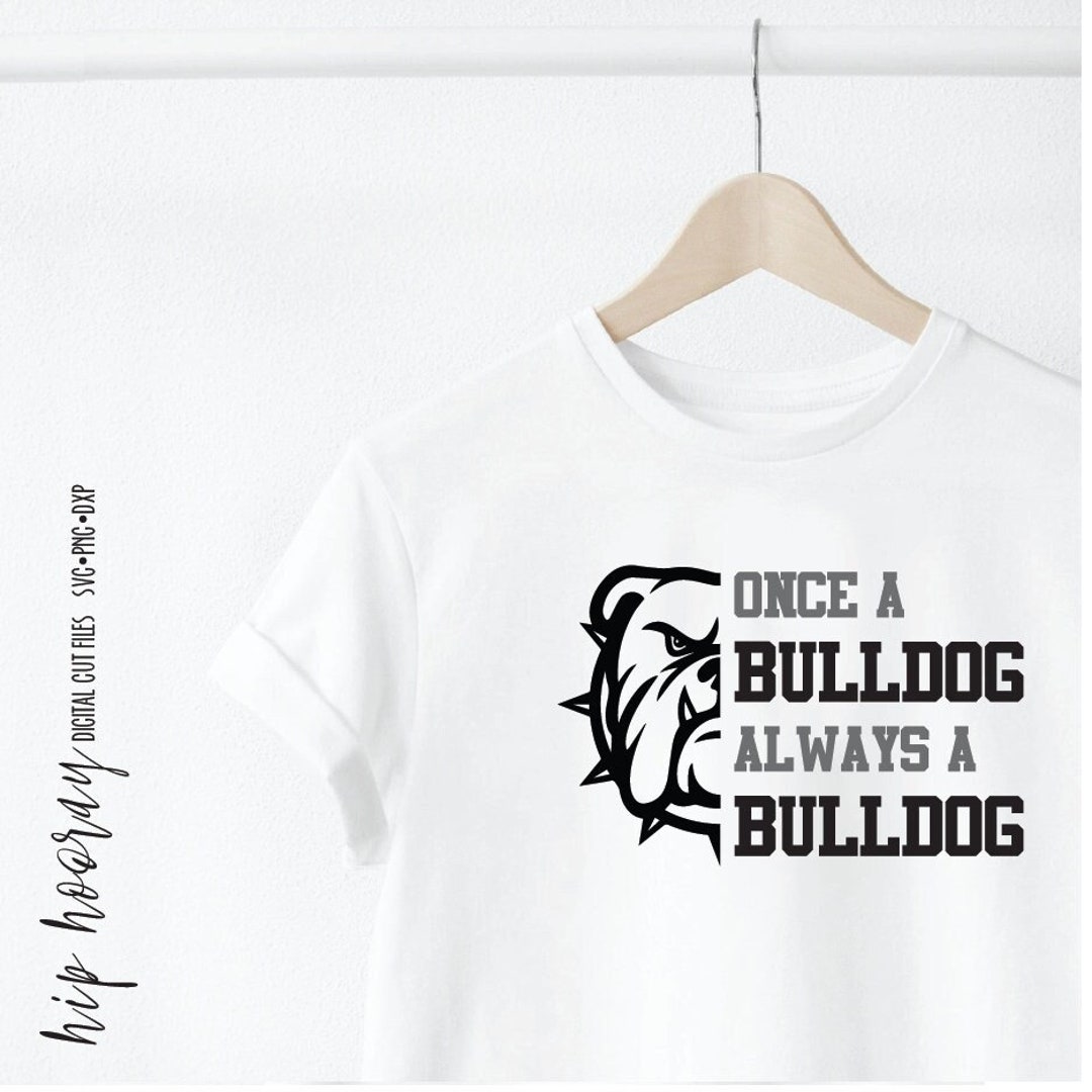 Bulldogs SVG PNG Sublimation Once A Bulldog Football Soccer Band ...