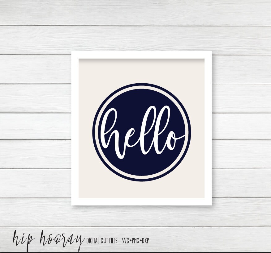 Hello SVG for Vinyl Welcome Sign Front Door Silhouette | Etsy