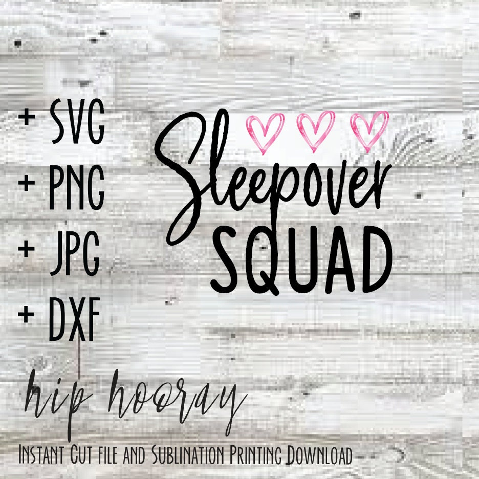 Sleepover SVG PNG Squad Sleepover Sublimation Print Watercolor - Etsy