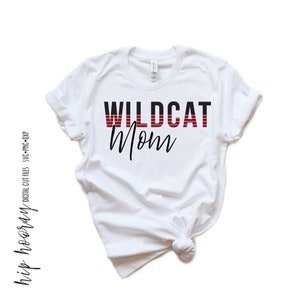 Wildcat Mom SVG Cut File Wildcats Mom Mothers Day Shirt Gift Lacrosse ...