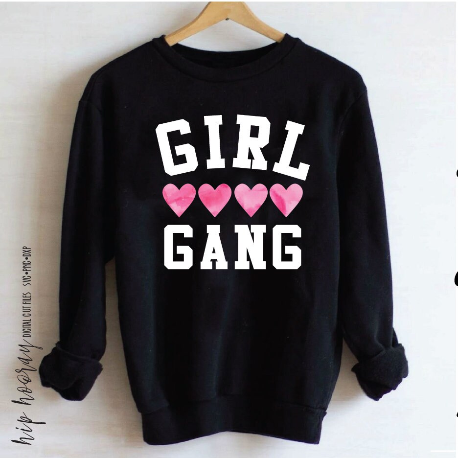 Girl Gang SVG Sublimation Printing Hearts Sisterhood - Etsy
