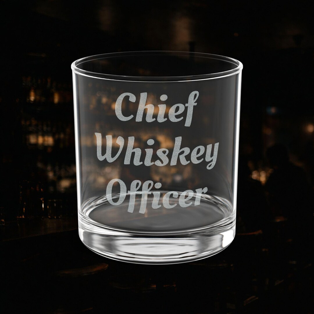 Chief Whiskey Officer Whiskey Glass, Engraved 10.5oz | Personalized ...