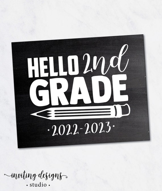 Second Grade Sign / First Day of School Sign / Hello 2nd Grade - Etsy