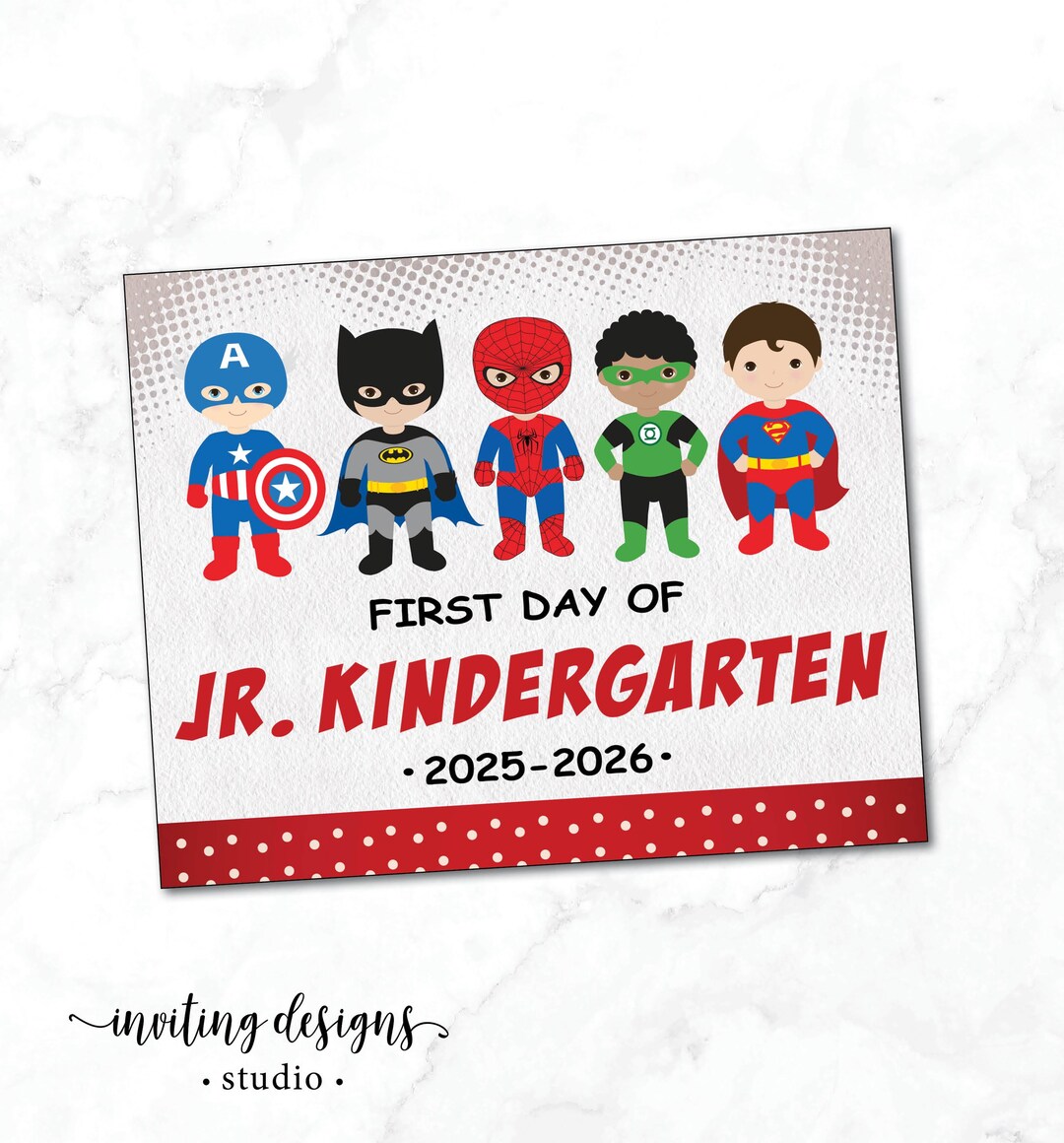 First Day of Jr. Kindergarten Sign / Superhero First Day of School Sign ...