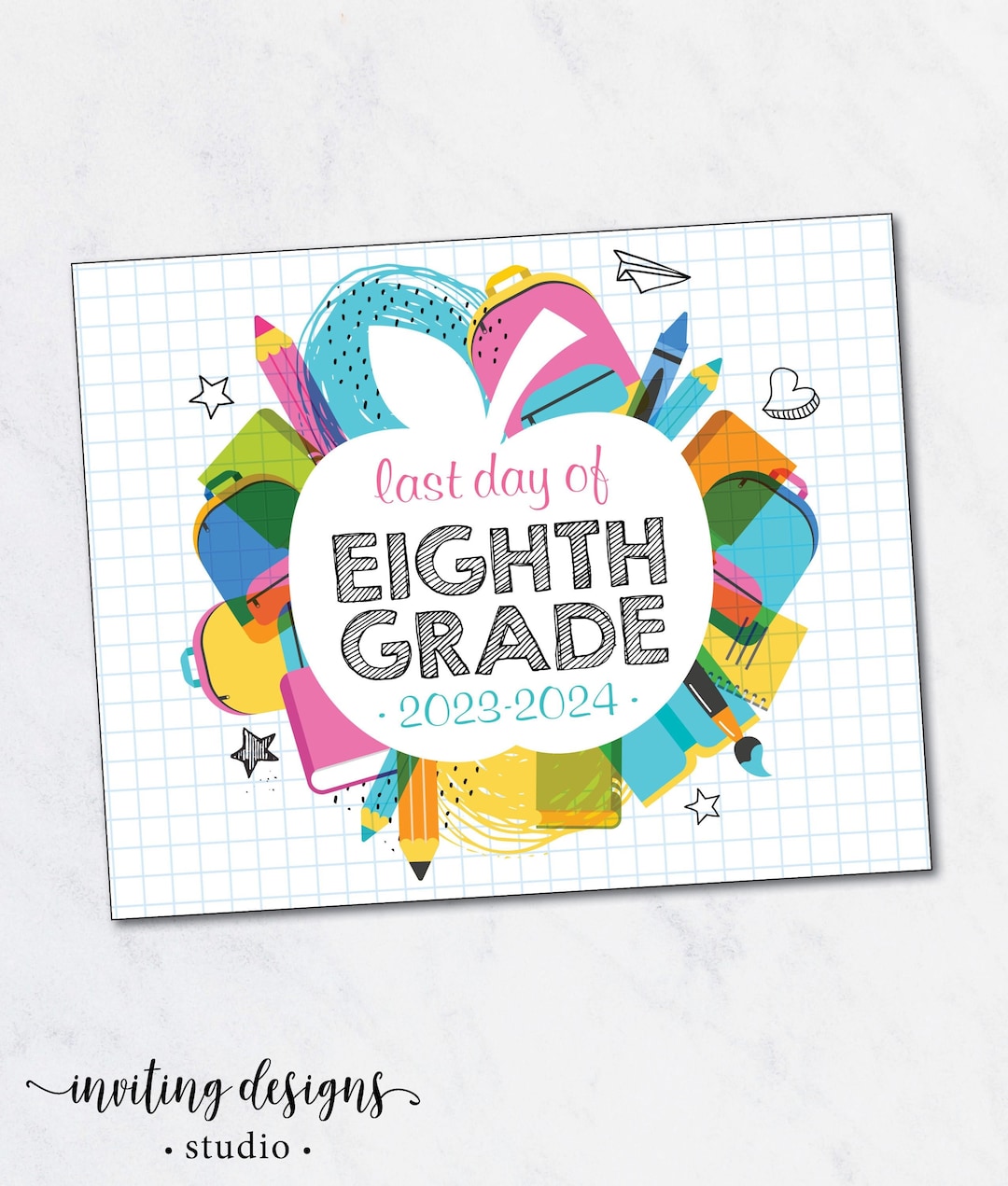 LAST Day of 8th Grade Sign / 2023 School Sign / Last Day of Eighth ...