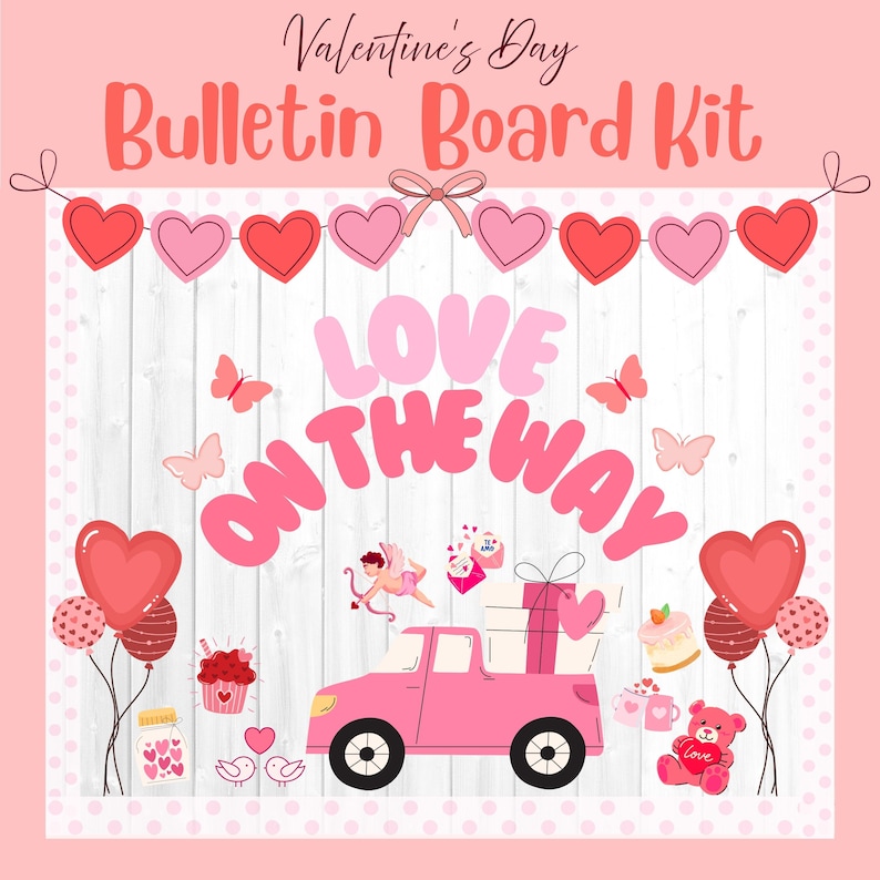 Valentine’s Day Bulletin Board Kit | Love Express | Printable Classroom ...