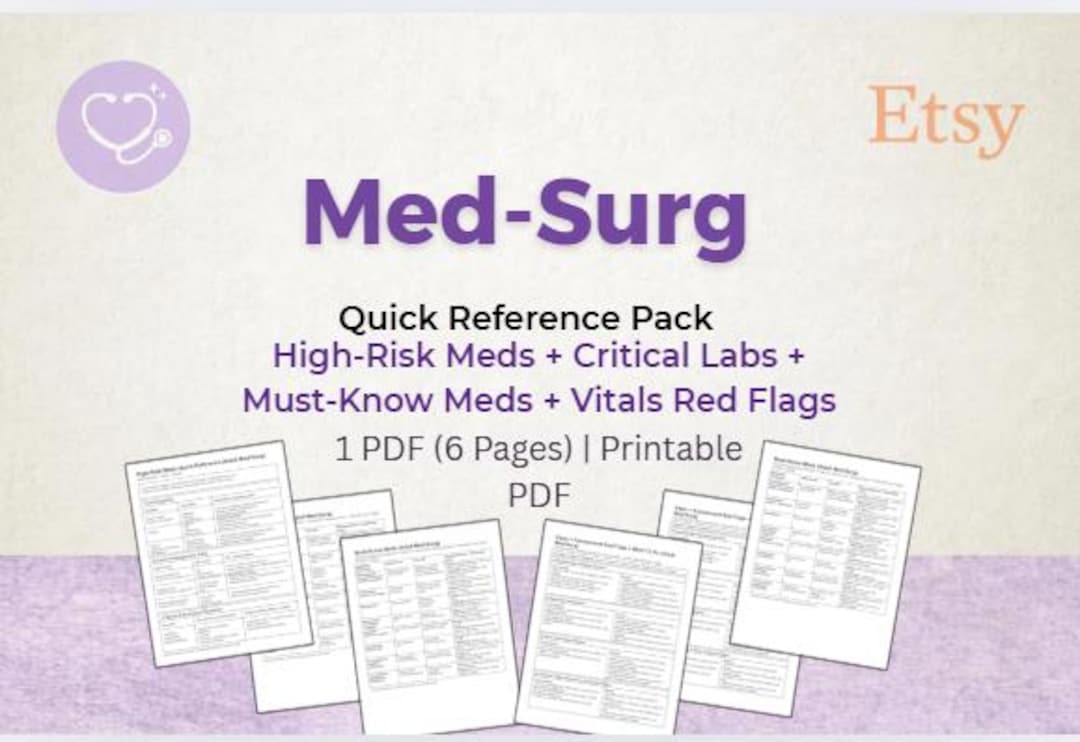Adult Med-surg Quick Reference Pack | Critical Labs + Med Safety + Must ...