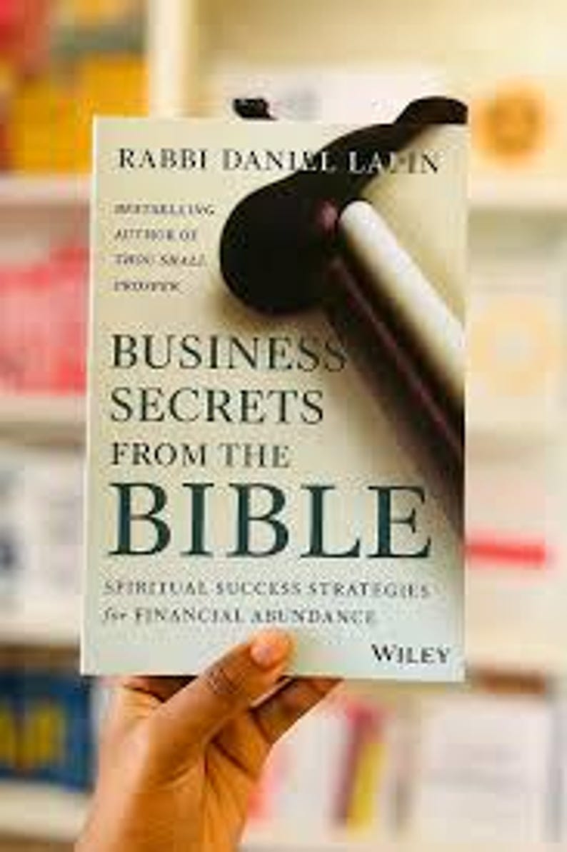 Business Secrets From the Bible - Spiritual Success Strategies for ...