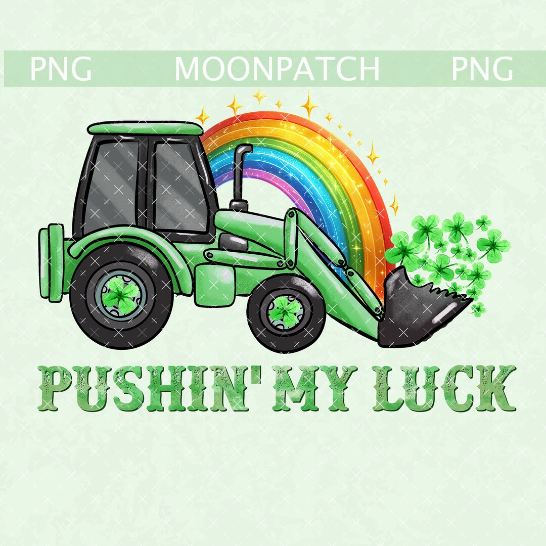 Pushin' My Luck PNG, Kids Shirt Design, Shamrock PNG, Pushing My Luck ...