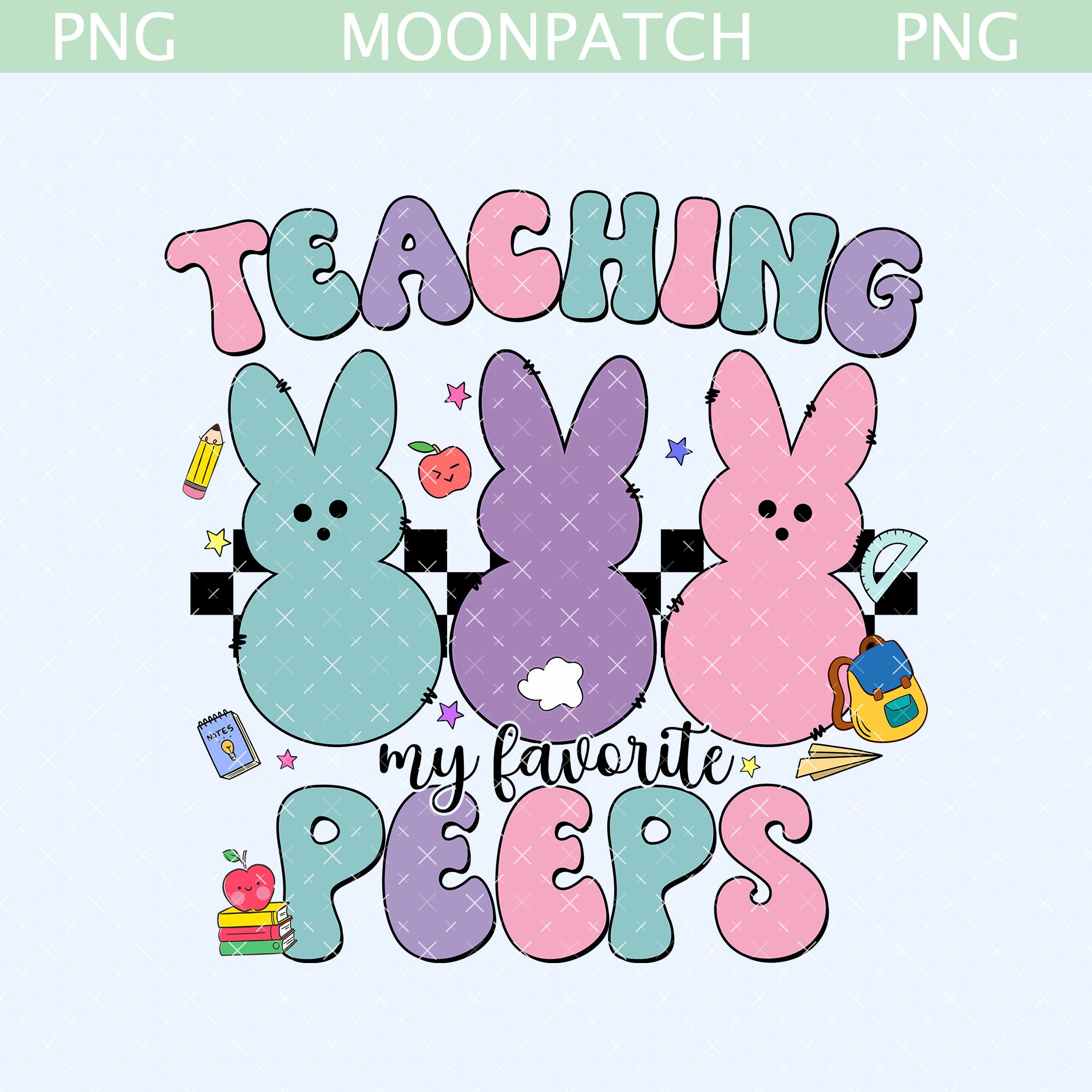 Teaching My Favorite Peeps PNG, Teacher PNG, Easter PNG, Groovy Easter ...
