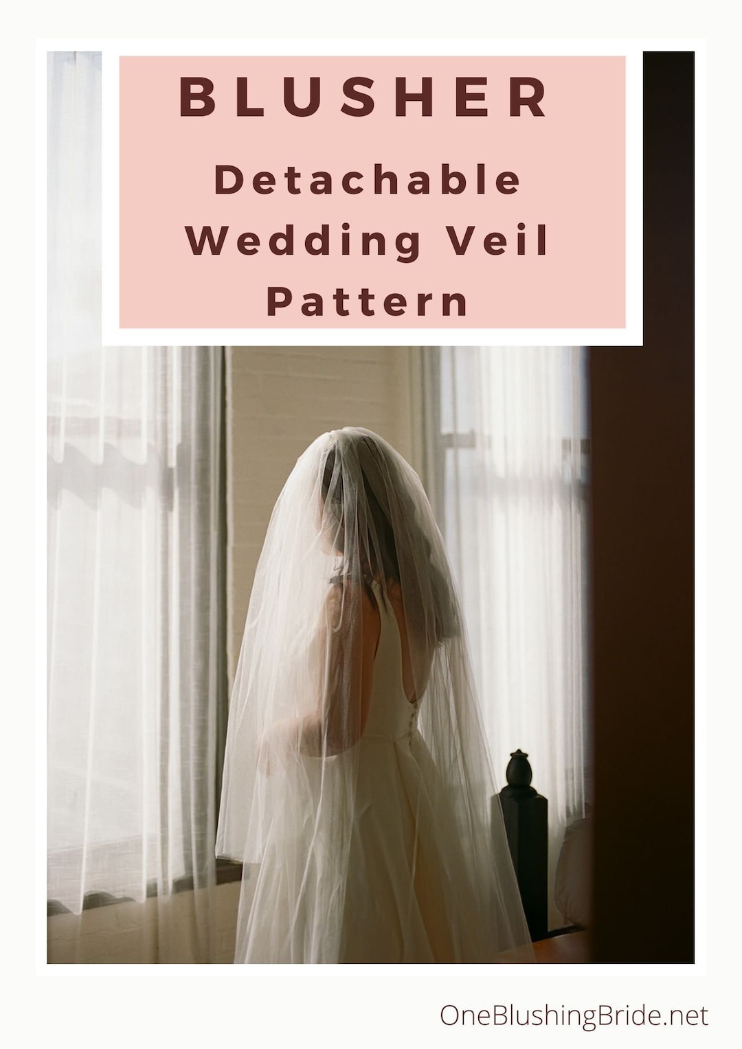 Simple Blusher Wedding Veil Pattern, DIY Detachable Layer Wedding Veil ...
