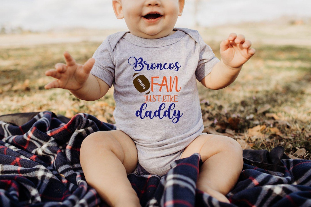 Broncos Baby Shirt, Just Like Daddy Tshirt, Broncos Fan Like Daddy ...