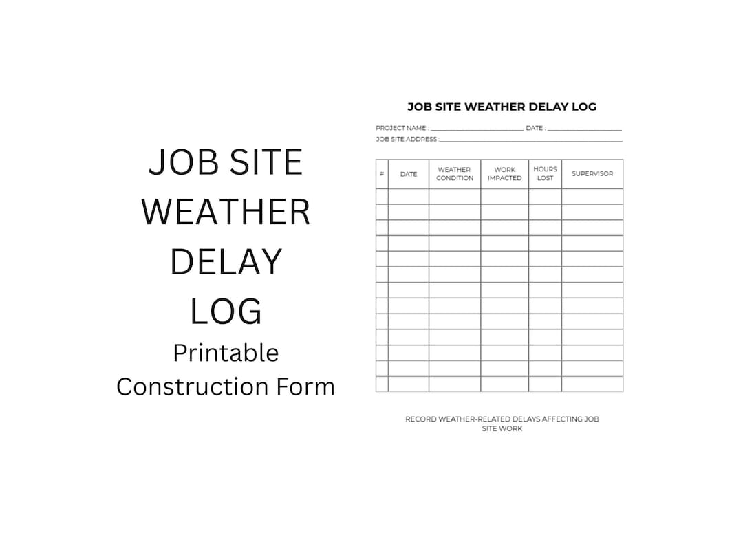 Job Site Weather Delay Log | Construction Weather Delay Documentation ...