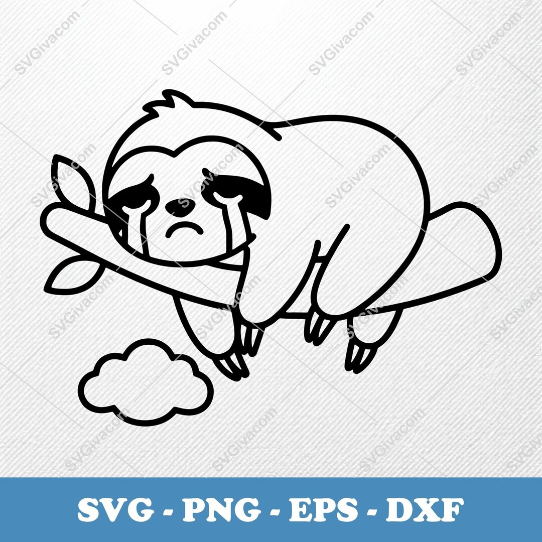 Sloth Crying SVG | Cartoon Vector Clipart | Sad Animal EPS PNG Dxf for ...