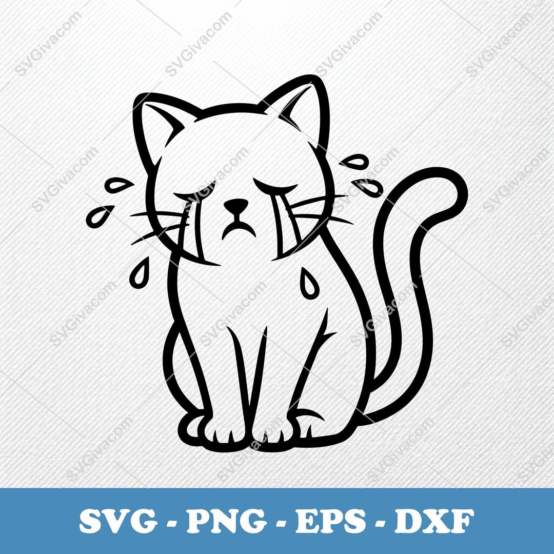 Crying Cat SVG | Cartoon Sad Kitten Vector Clipart | EPS PNG Dxf ...