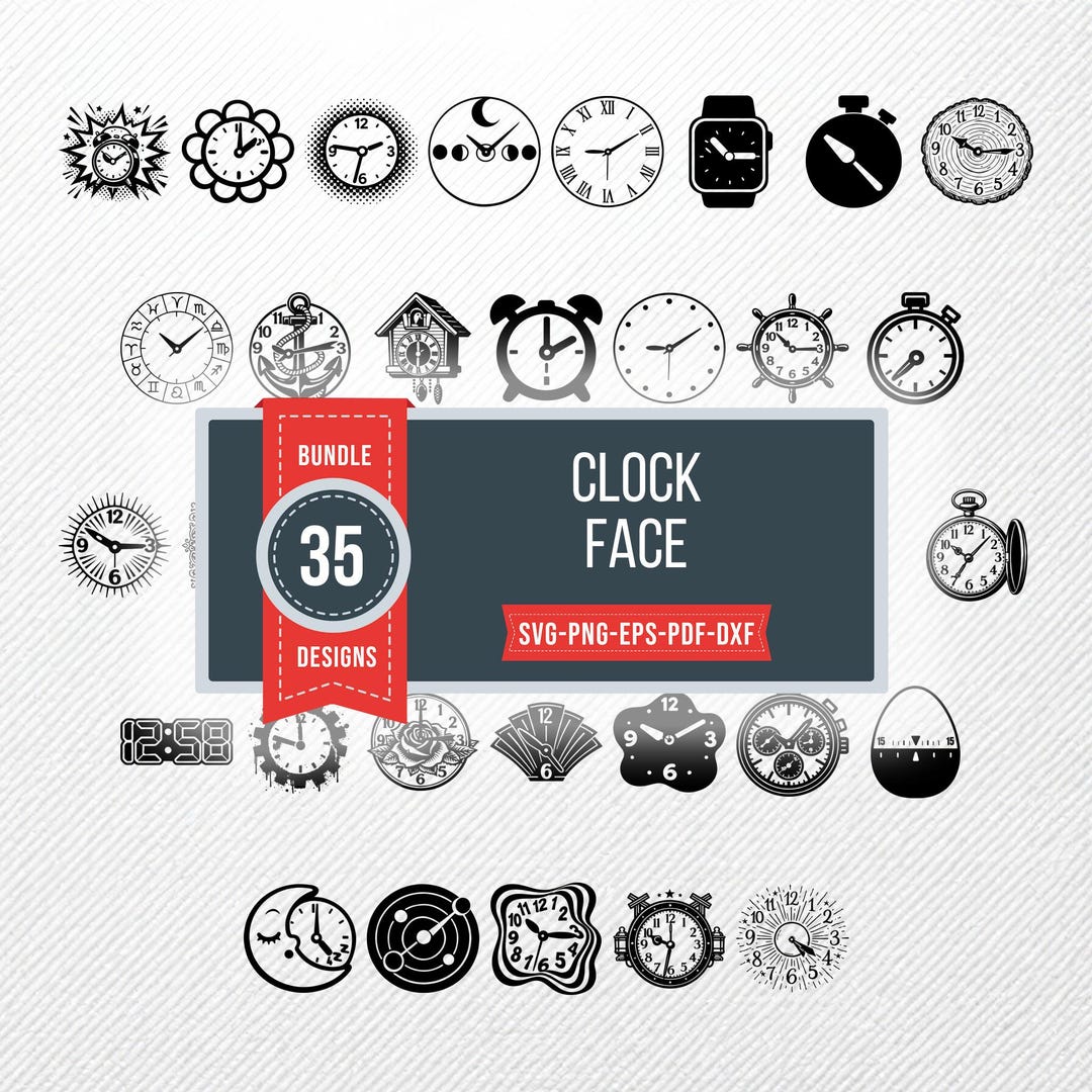 Clock Face SVG Bundle | 35 Vector Clipart Illustrations | PNG Eps Dxf ...