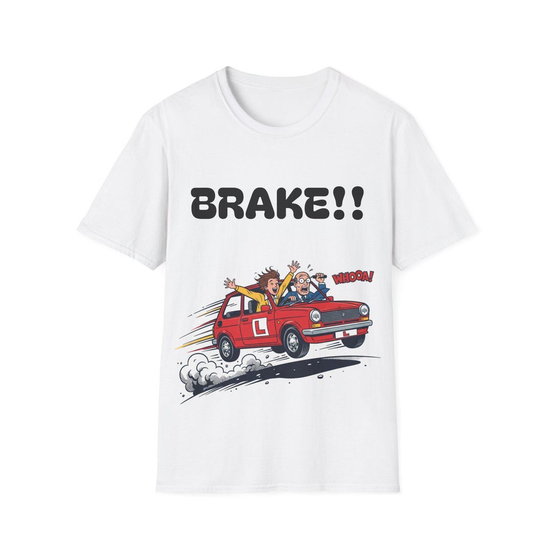 Driving Instructor Brake Lesson T-shirt | Learner Driver Driving School ...