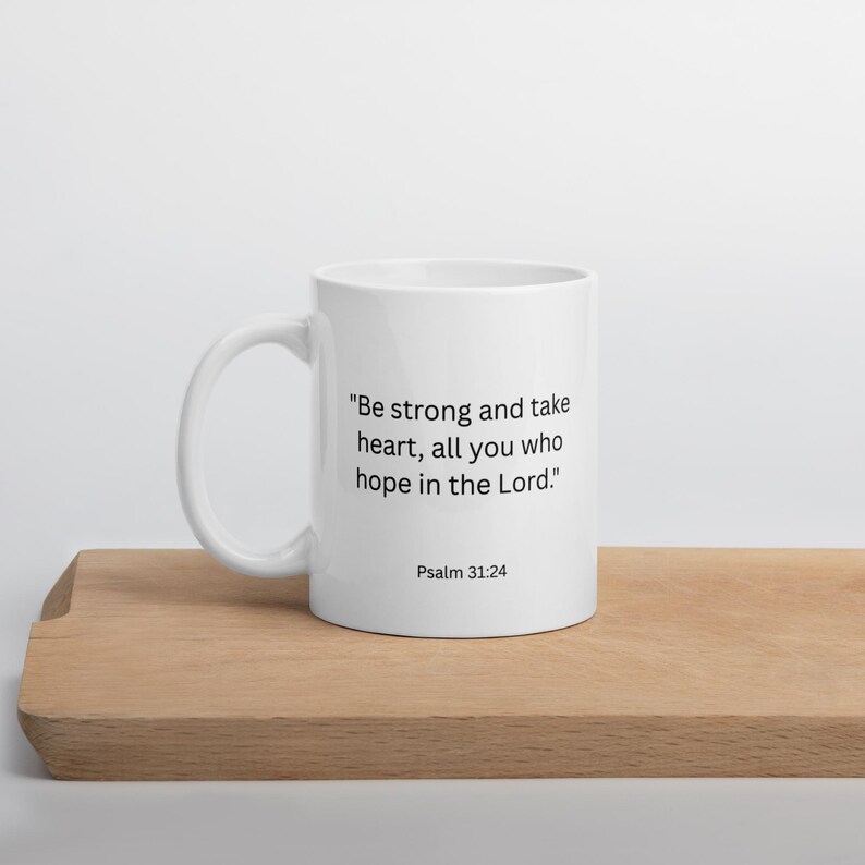 Bible Verse Mug Psalm 31.24 - Etsy