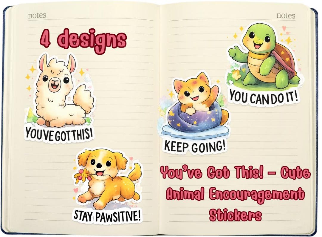 You’ve Got This Animal Encouragement Stickers Printable PDF - Etsy