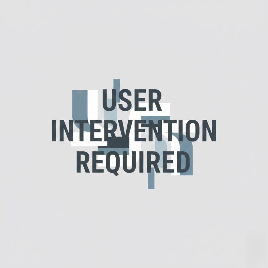 System Wall Art Featuring User Intervention Required Message for Modern ...