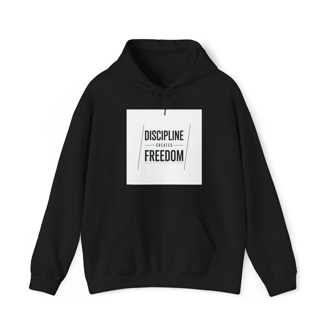 Discipline Creates Freedom Hoodie / Minimalist Motivational Graphic ...