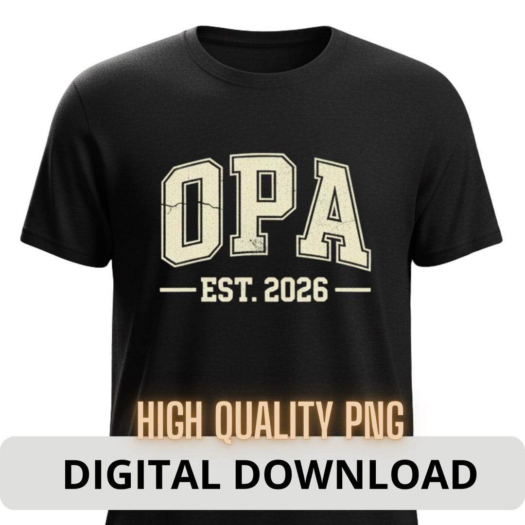 OPA Est. 2026 PNG: Grandpa Announcement Clipart Opa Png New Grandfather ...