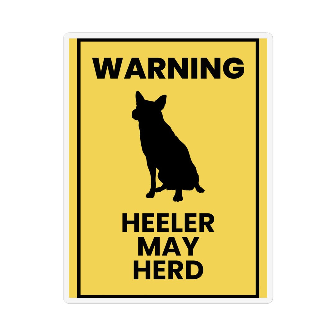 Warning Heeler May Herd Magnet | Dog Silhouette Magnet - Etsy