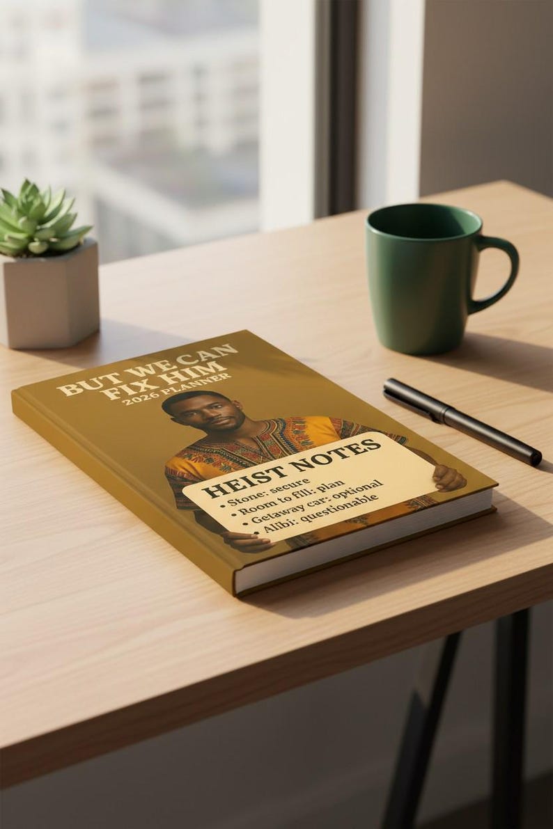 But We Can Fix Him 2026 Planner| Funny Heist-themed Planner- C - Etsy UK