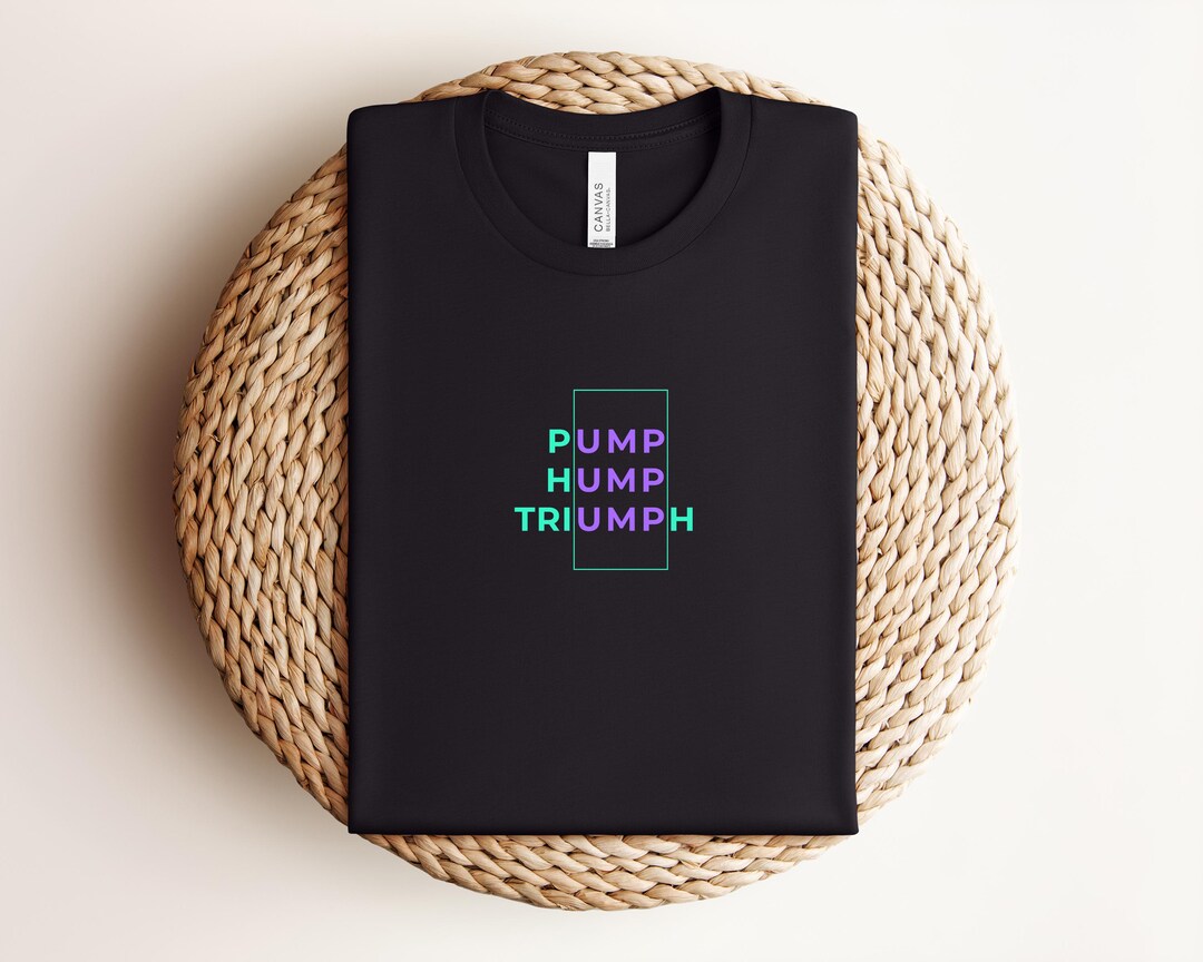 PUMP HUMP TRIUMPH Shirt | Neon Gradient Typography T-shirt | Modern ...