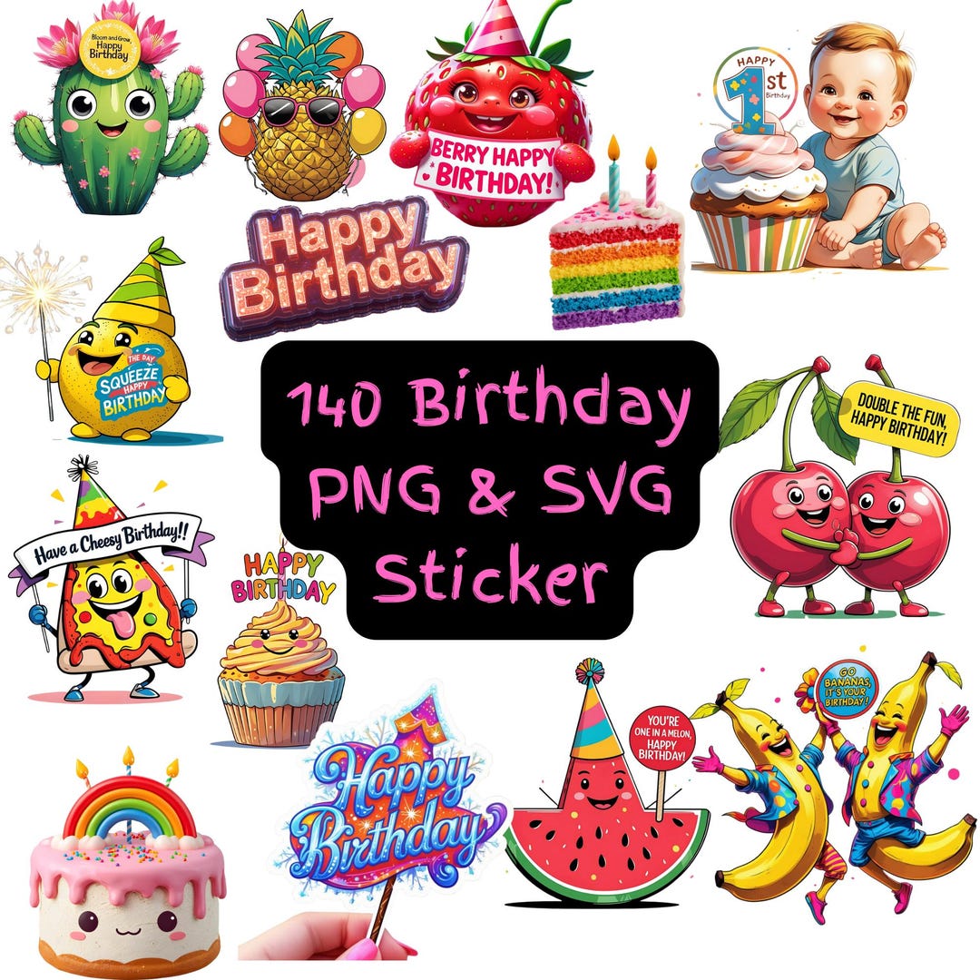 Happy Birthday Digital Stickers - 4000x4000 PNG & SVG, High Quality ...