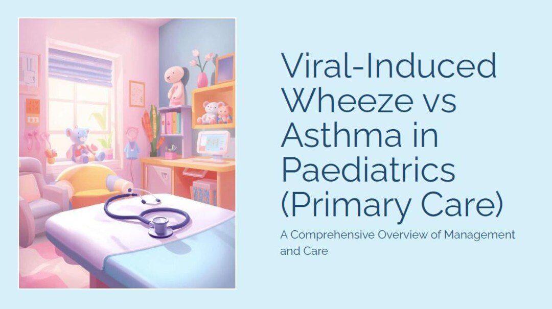 Viral-induced Wheeze Vs Pediatric Asthma | Gina-based Management & ICS ...
