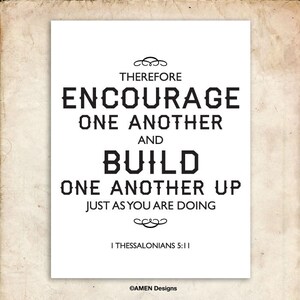 Build One Another Up. 1 Thessalonians 5:11. 8x10 DIY Printable ...