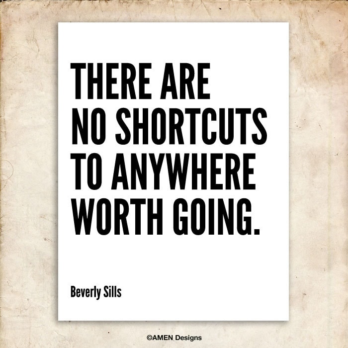 No Shortcuts. Beverly Sils Quote. Printable Inspiration. 8x10. - Etsy