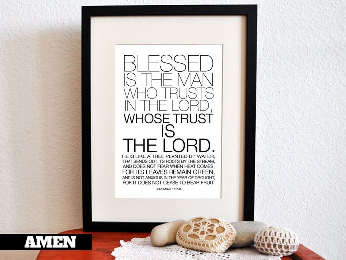 Jeremiah 17:7-8. He Who Trusts. 8x10. PDF. DIY Printable Christian ...