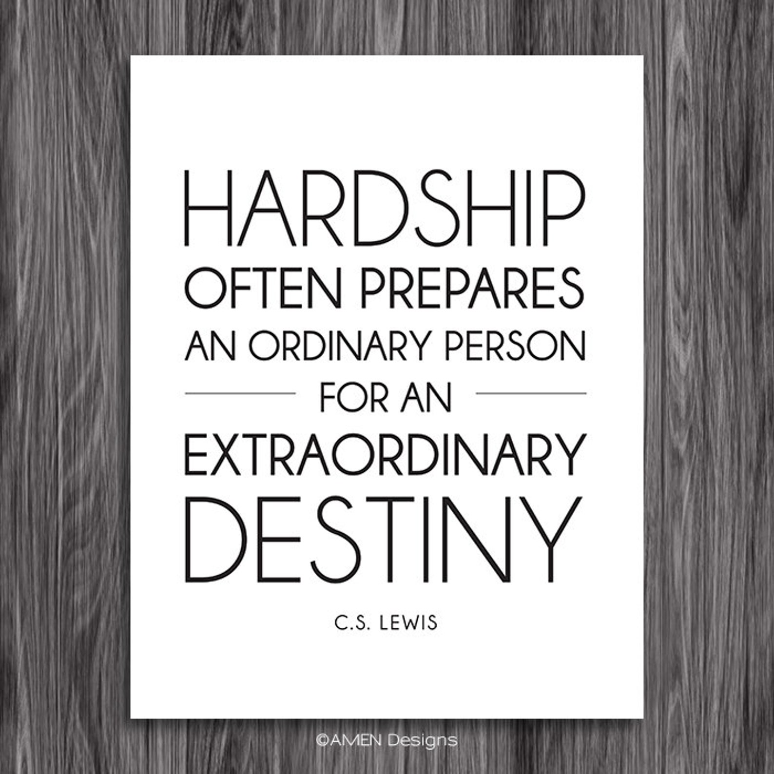 Hardship. Quote by CS Lewis. Printable Inspiration. 8x10. DIY ...