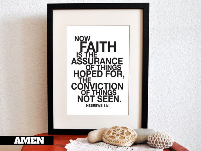 Faith. Hebrews 11:1. 8x10. DIY Printable Christian Poster. Bible Verse ...