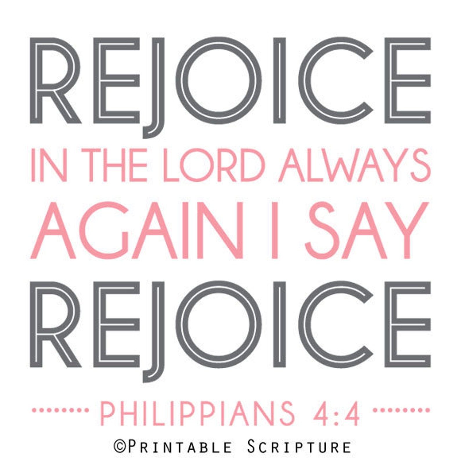 Rejoice in the Lord Always. Philippians 4:4. Printable Christian ...