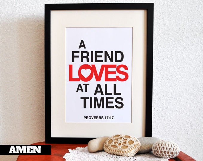 True Friends. Proverbs 17:17. 8x10. DIY Printable Christian Poster. Pdf ...