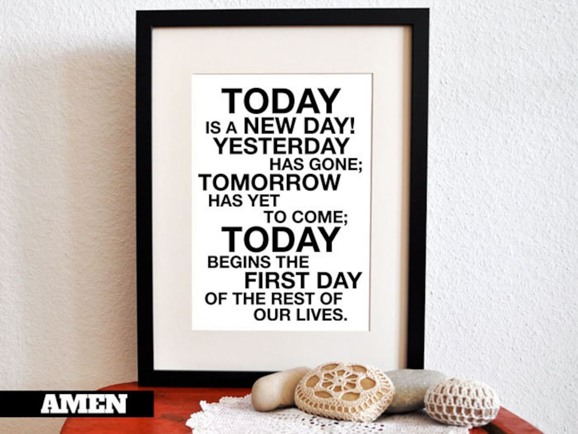 Today Begins the First Day of the Rest of Our Lives. 8x10. DIY ...