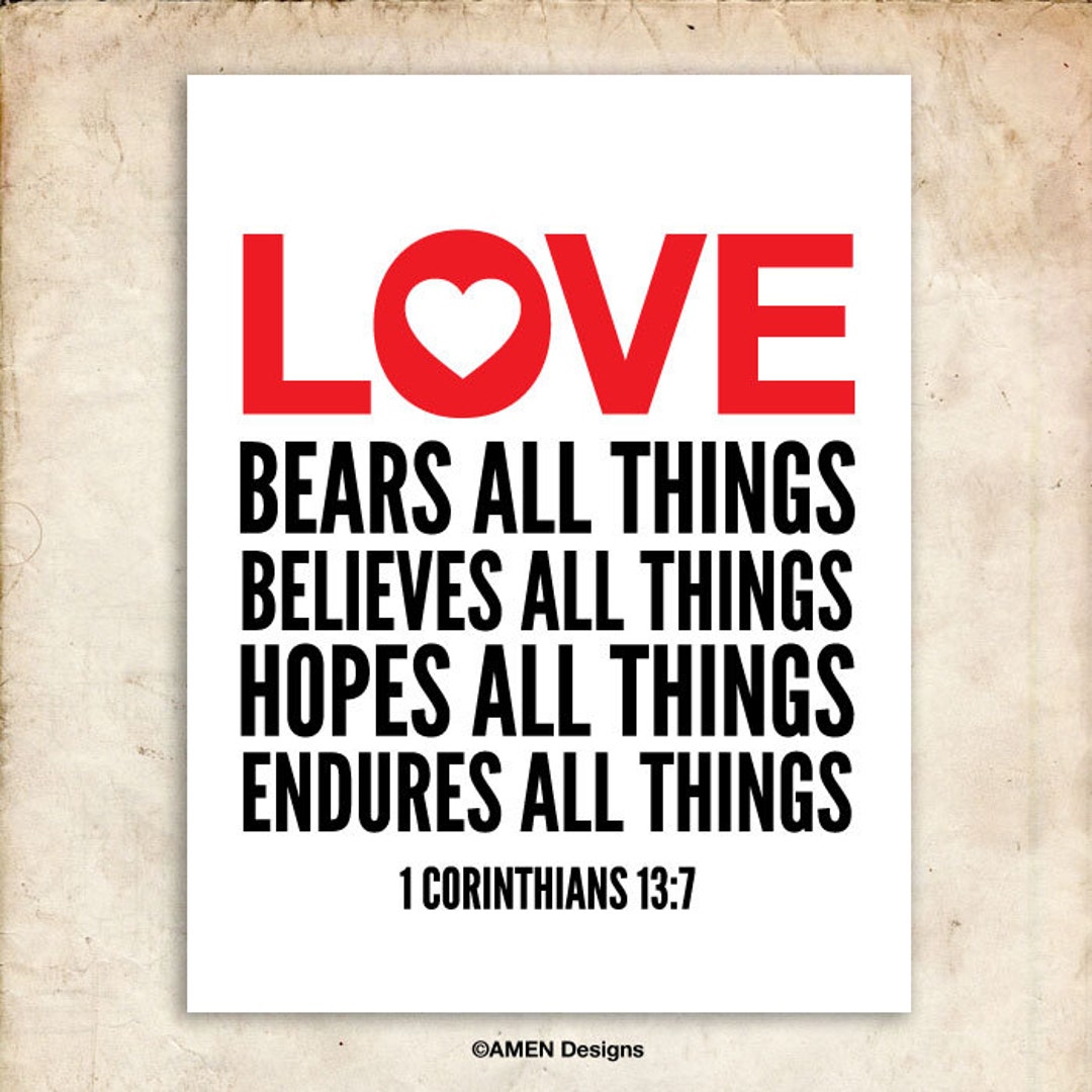 1 Corinthians 13:7. Nitty Gritty Love. 8x10. DIY. Printable Christian ...