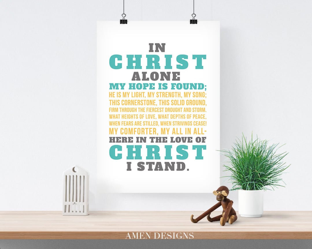 In Christ Alone. 8x10. DIY. Printable. PDF. Christian. Bible Verse. - Etsy