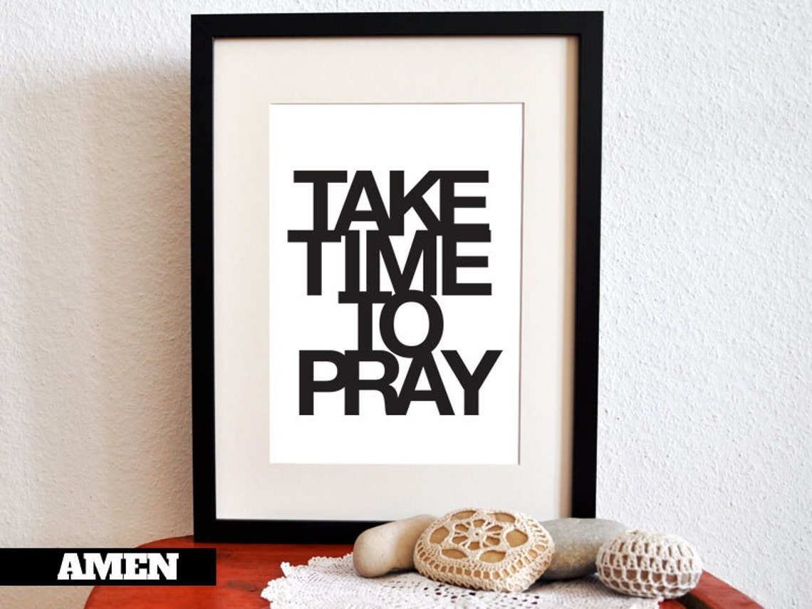 Take Time to Pray. 8x10. DIY Printable. PDF. (Download Now) - Etsy
