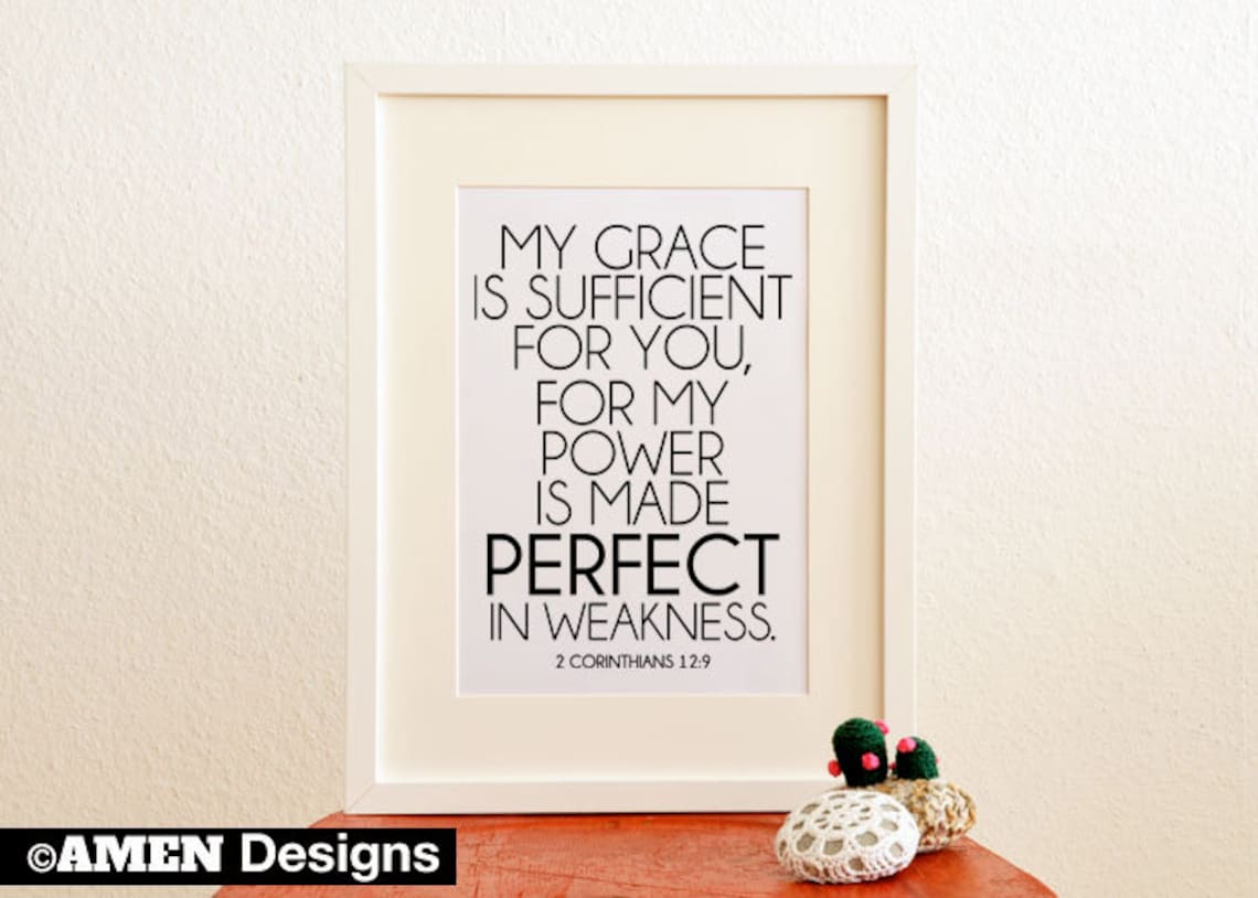 My Grace is Sufficient. 2 Corinthians 12:9. 8x10 DIY Printable ...