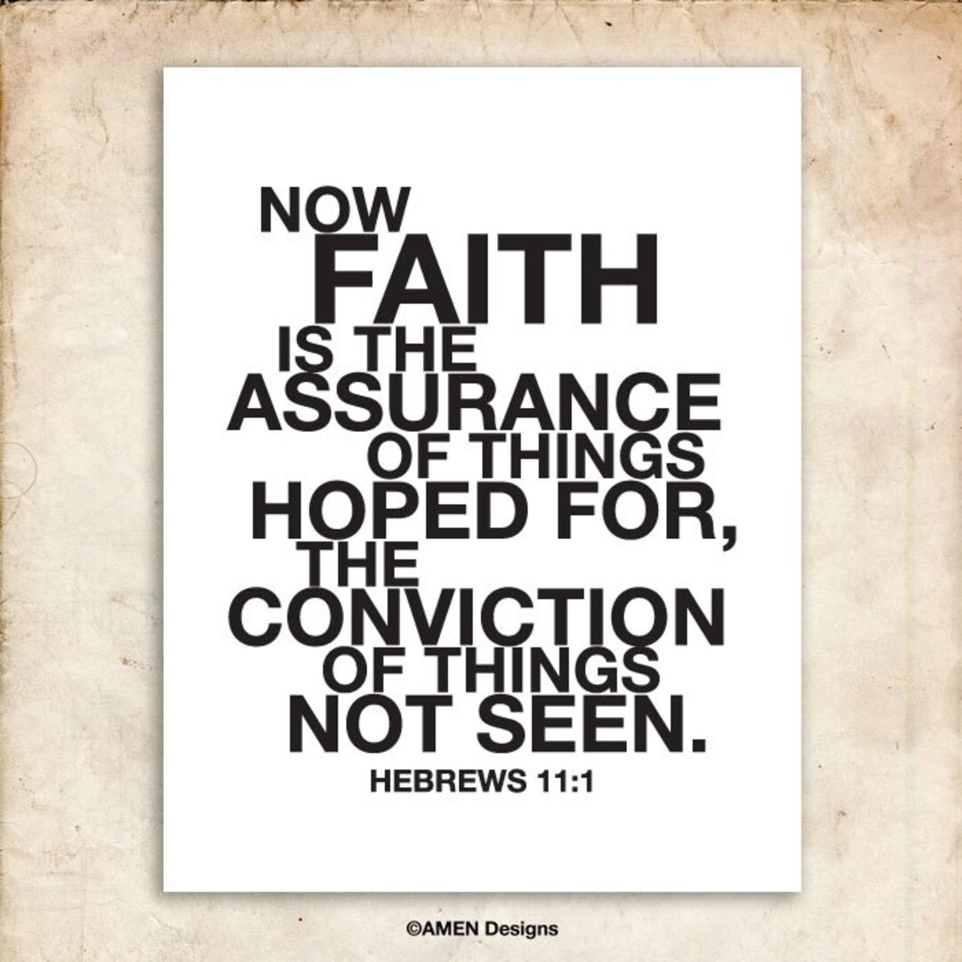 Faith. Hebrews 11:1. 8x10. DIY Printable Christian Poster. Bible Verse ...
