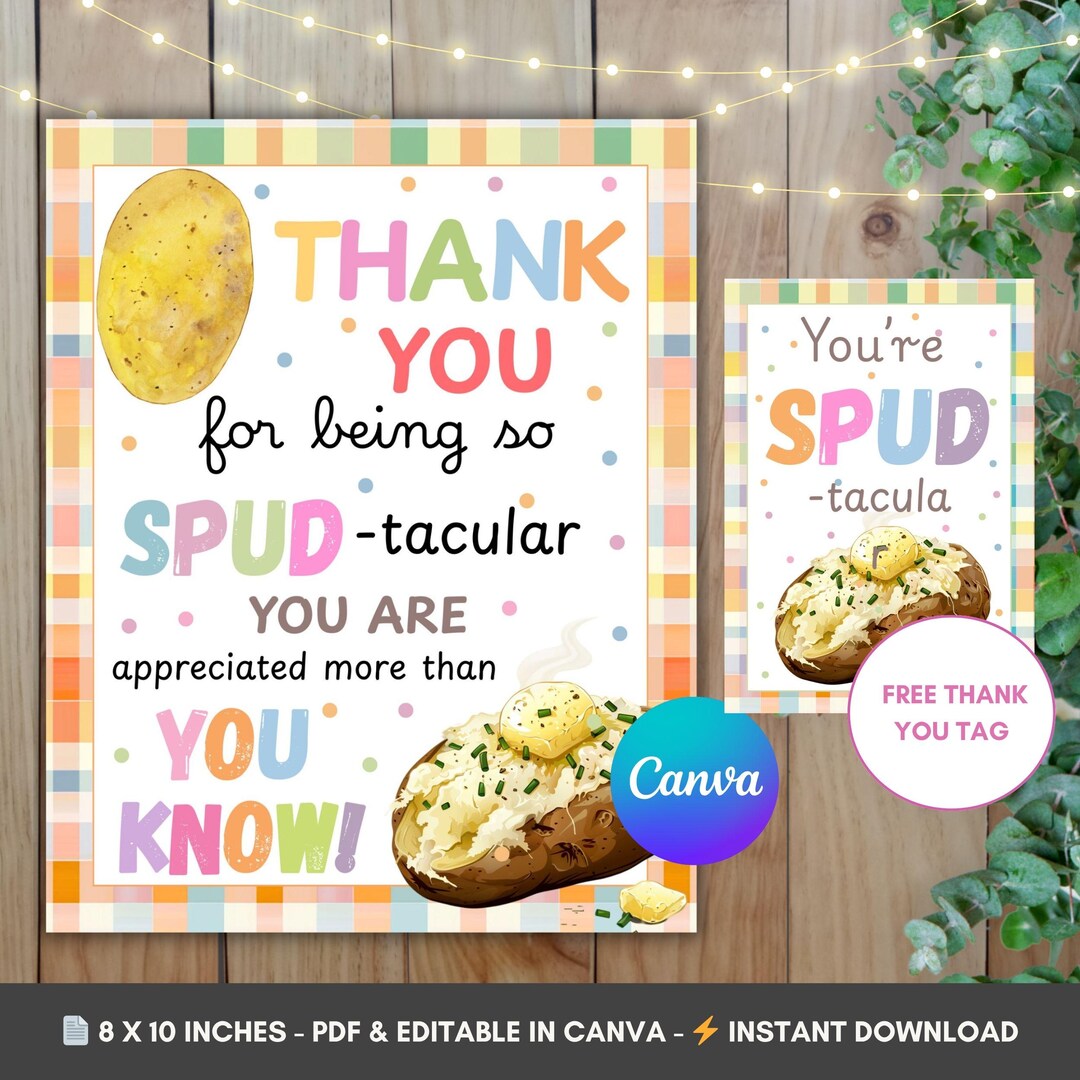 Editable CANVA Spud-tacular Appreciation Sign, Potato Appreciation ...