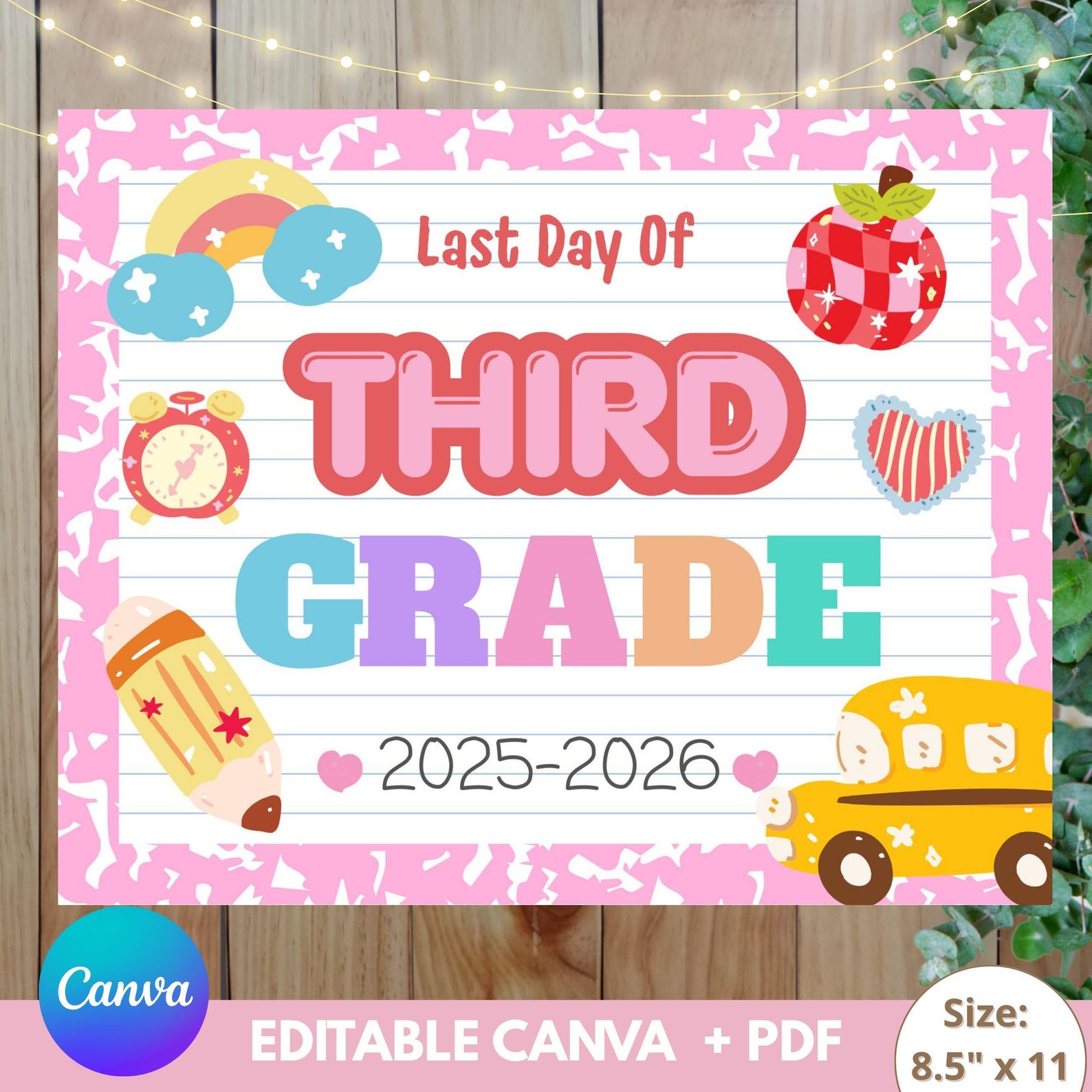 Editable CANVA Last Day of Third Grade Sign Printable | Editable Last ...