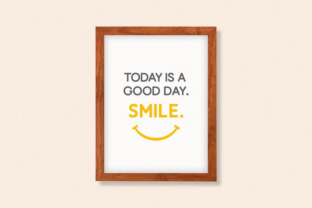 Today is a Good Day Poster | Multiple Sizes | Positive Art | Home ...