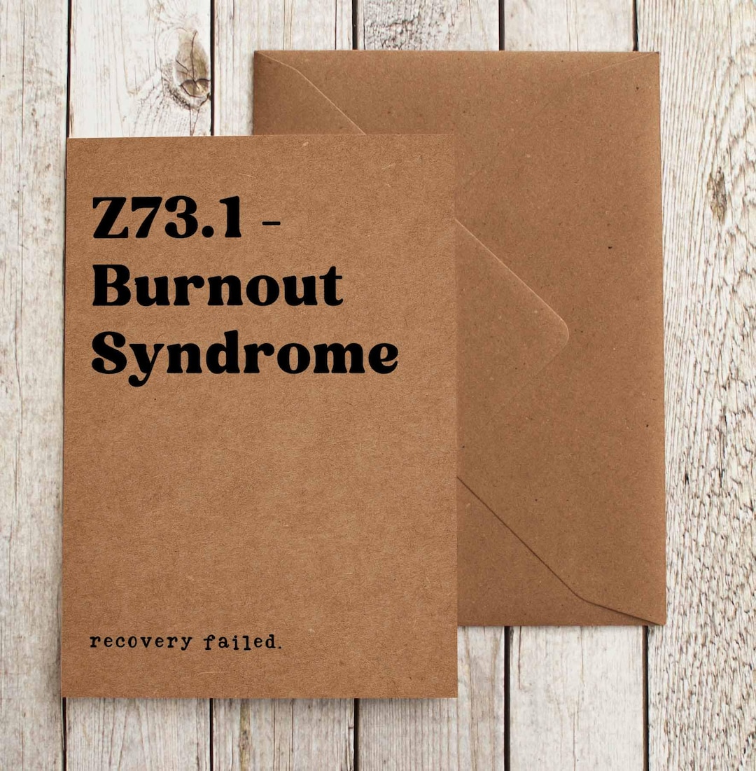 Burnout Syndrome Card, Funny Work Burnout Card, Dark Humor Exhaustion ...