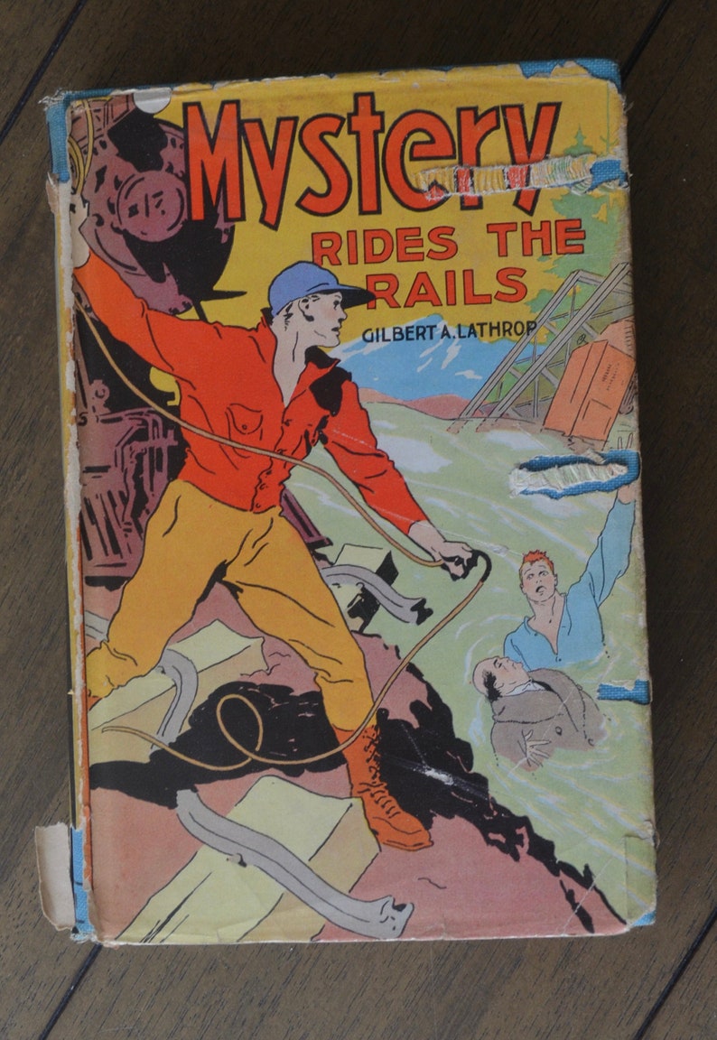 Mystery Rides the Rails, by Gilbert A. Lathrop, Goldsmith Publishing ...