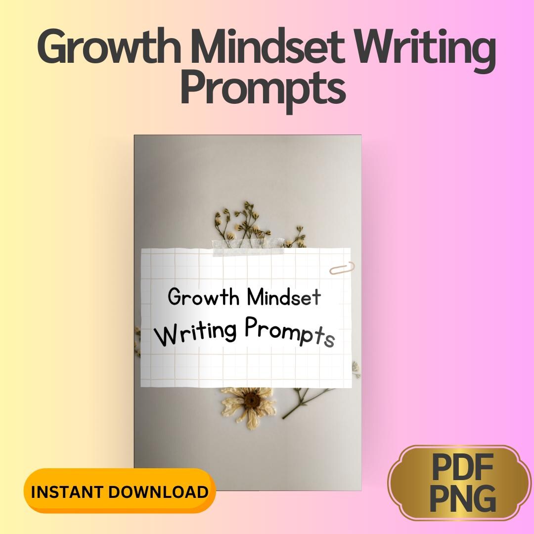 Growth Mindset Writing Prompts: Printable Journal Pages for Reflection ...